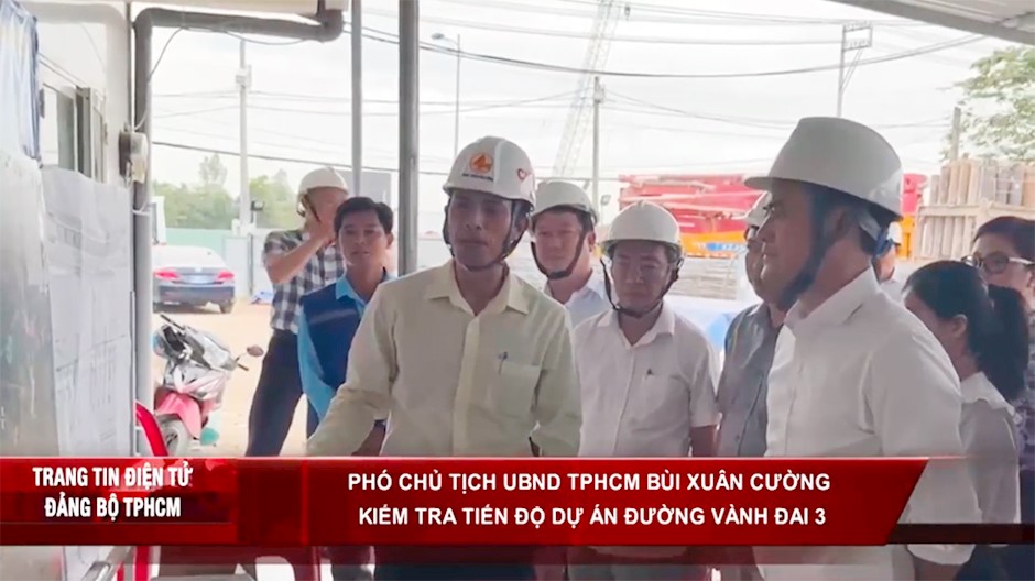 [Video] Phó Chủ tịch UBND TPHCM Bùi Xuân Cường kiểm tra tiến độ Dự án đường Vành đai