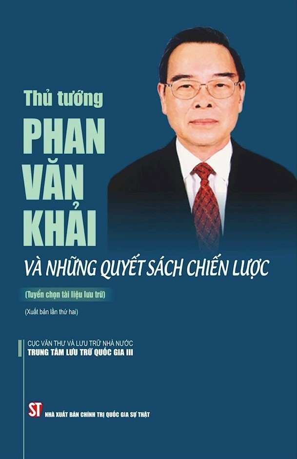 Ra mắt sách Thủ tướng Phan Văn Khải và những quyết sách chiến lược
